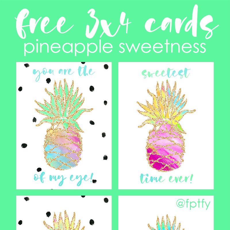 Free 3x4 Pineapple Sweetness Cards - Free Pretty Things For You