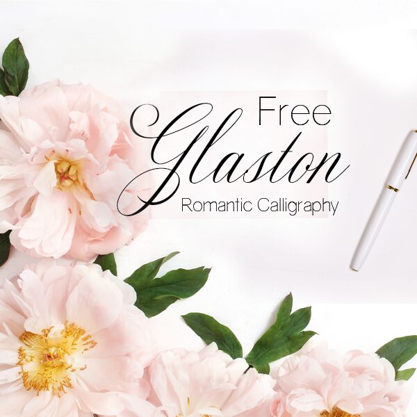 Free Calligraphy Font Glaston - Free Pretty Things For You