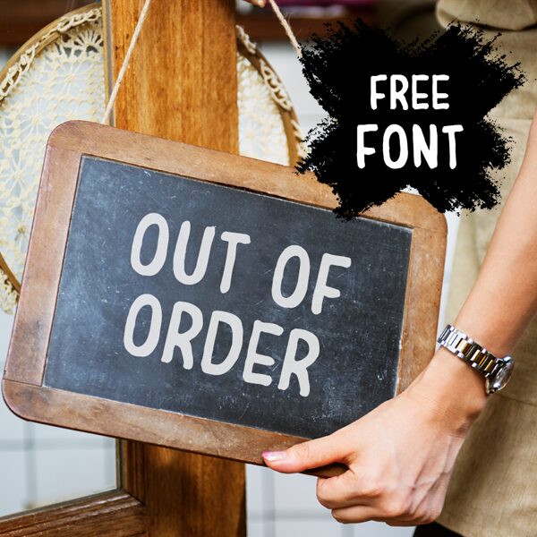 Free Font - Out of Order - Free Pretty Things For You