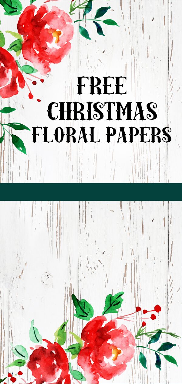 Free Farmhouse Floral Christmas Digital Paper - Free Pretty Things For You